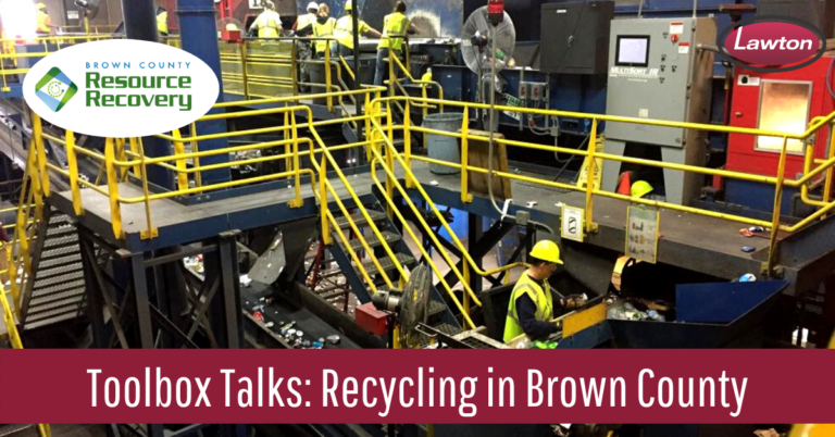 Toolbox Talks: Recycling in Brown County - C.A. Lawton, a division of ...