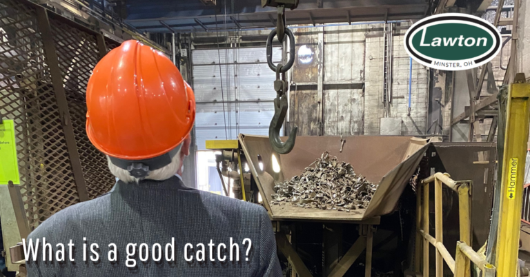 What is a good catch? - C.A. Lawton, a division of Lawton Standard